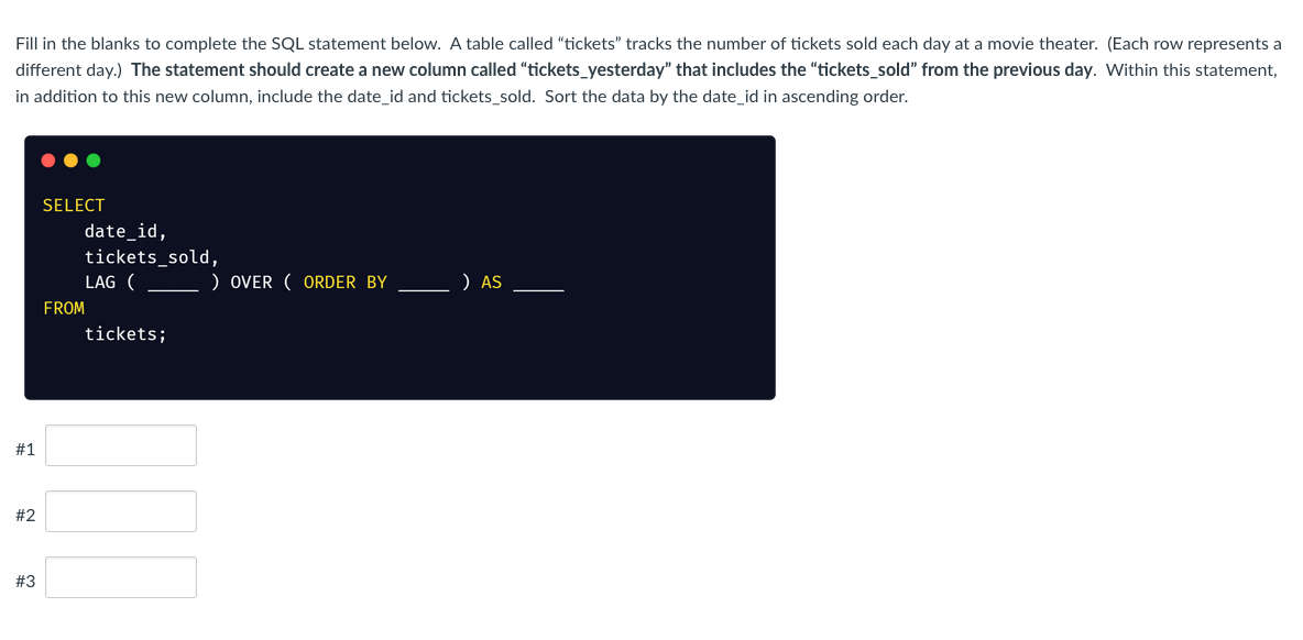 Solved Fill in the blanks to complete the SQL statement | Chegg.com