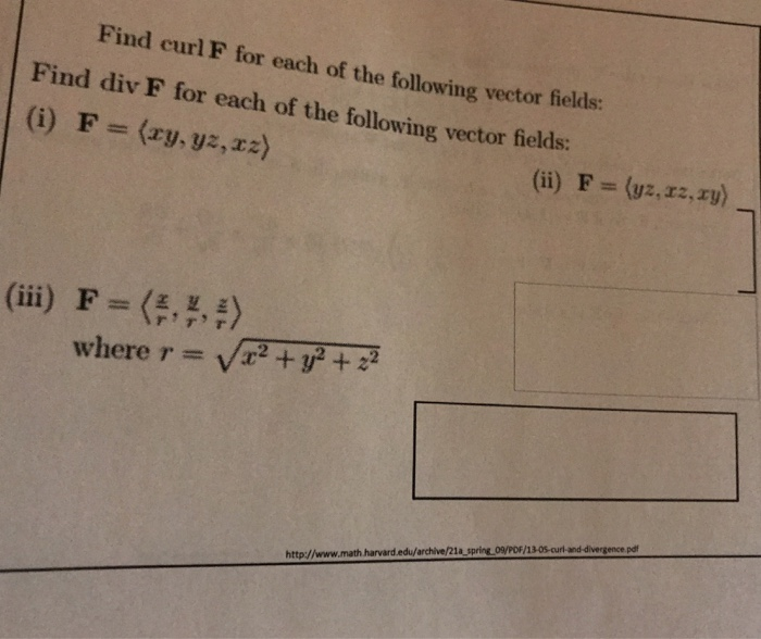 Solved Find curl F for each of the following vector fields: | Chegg.com