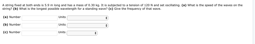 Solved A string fixed at both ends is 5.9 m long and has a | Chegg.com
