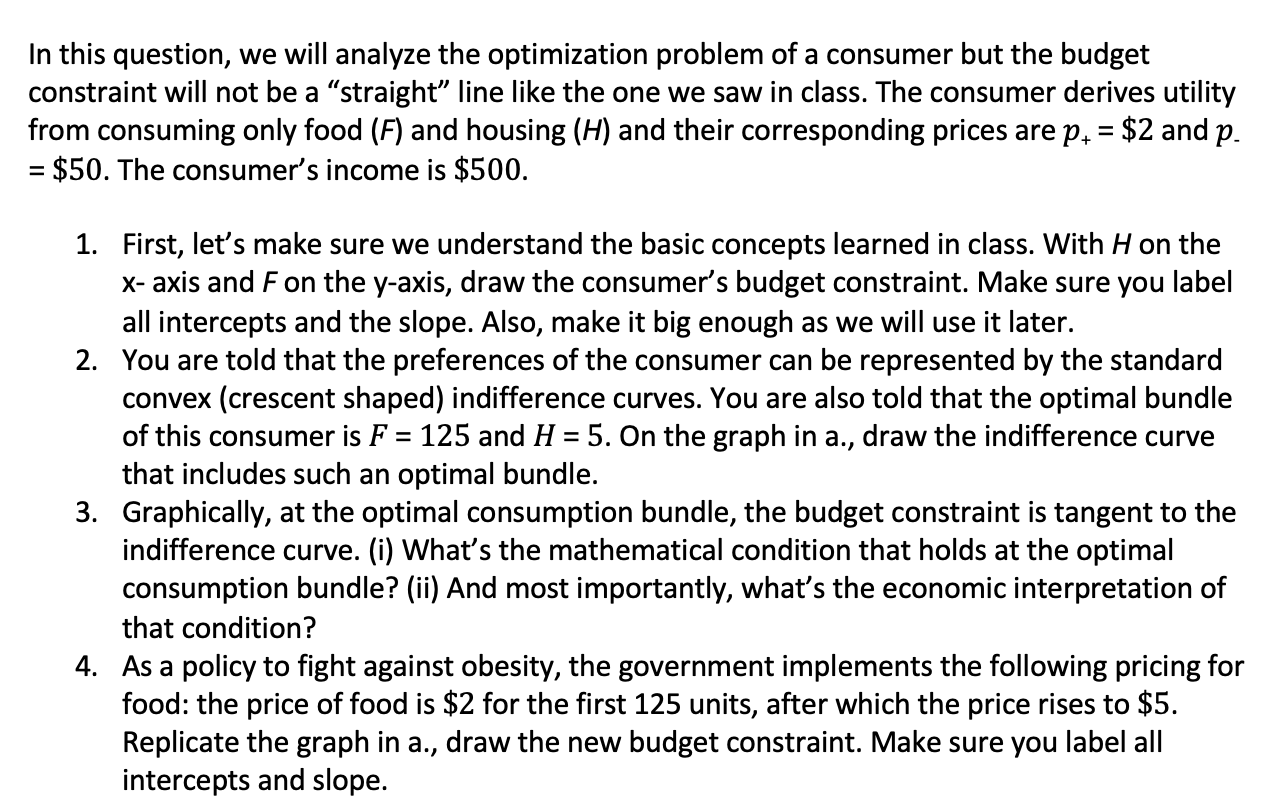 Solved In this question, we will analyze the optimization | Chegg.com