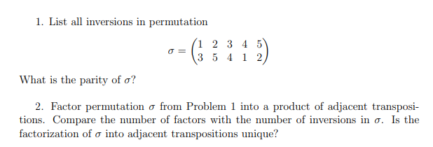 Solved 1. List all inversions in permutation σ = 1 2 3 4 5 3 | Chegg.com