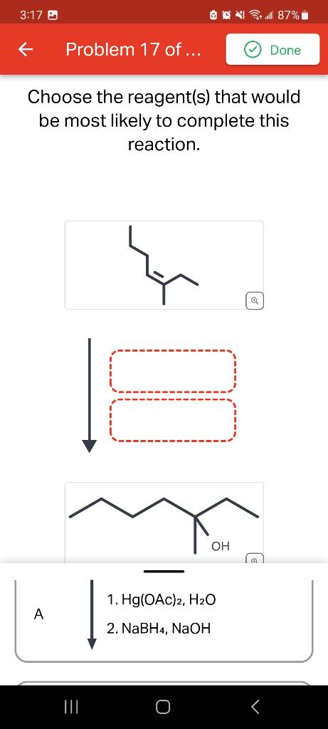 Solved Choose the reagent(s) that would A 1. Hg(OAc)2,H2O 2. | Chegg.com