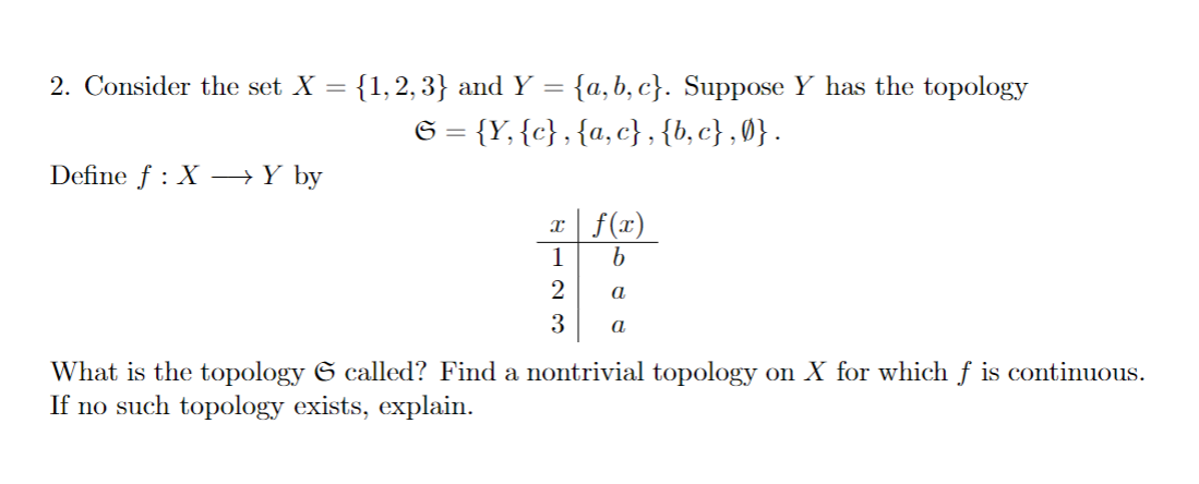 Solved 2. Consider the set X={1,2,3} and Y={a,b,c}. Suppose | Chegg.com