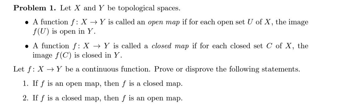 Solved Problem 1. Let X and Y be topological spaces. - A | Chegg.com