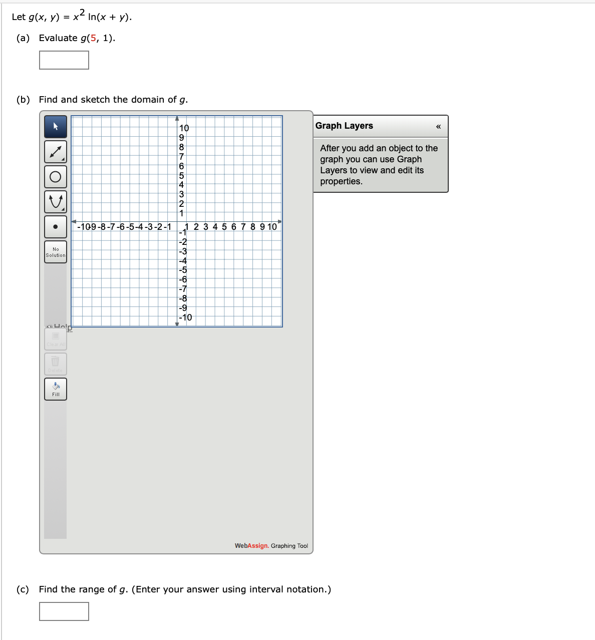 Solved Let g(x,y)=x2ln(x+y). (a) Evaluate g(5,1). (b) Find | Chegg.com