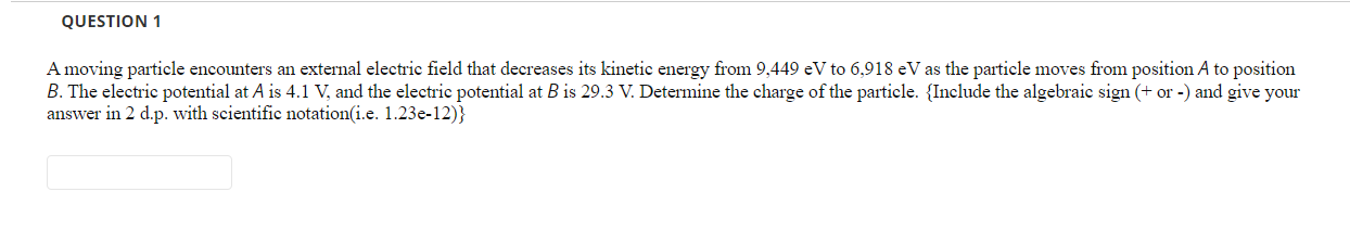 Solved A moving particle encounters an external electric | Chegg.com
