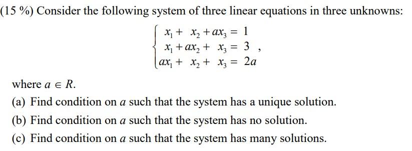 Solved 15% ) Consider the following system of three linear | Chegg.com