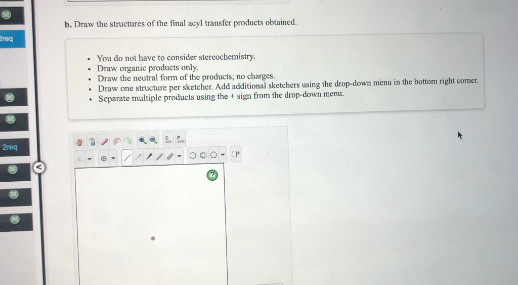Solved N O + CH3CH2OH H2SO4 a. Draw the structure of the | Chegg.com