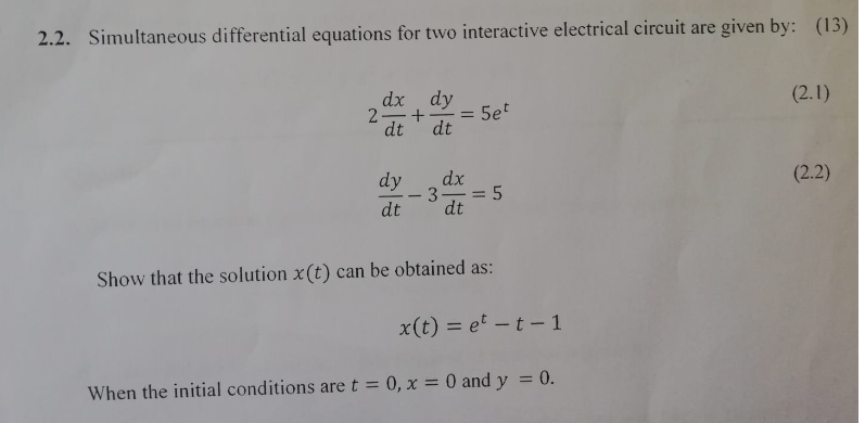 Solved 2.2. Simultaneous differential equations for two | Chegg.com