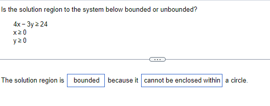 Solved the solution region to the system below bounded or | Chegg.com