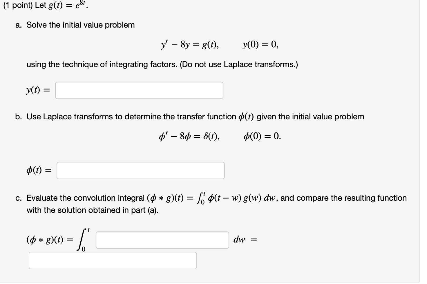 Solved (1 point) Let g(t) = e$t. a. Solve the initial value | Chegg.com