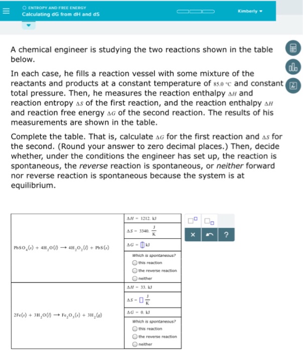 Solved O Entropy And Free Energy Calculating Dg From Dh And