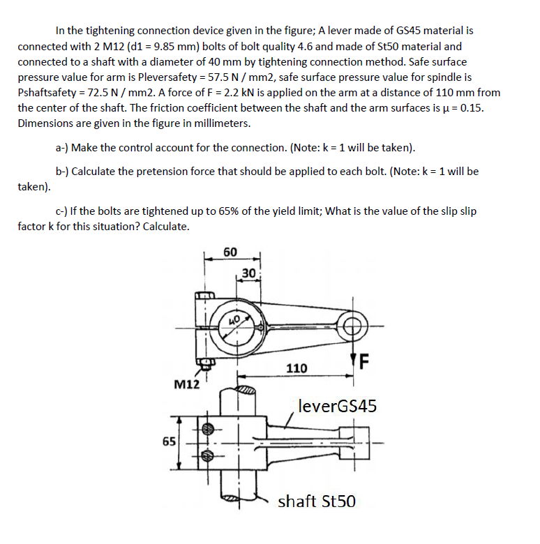 In the tightening connection device given in the | Chegg.com