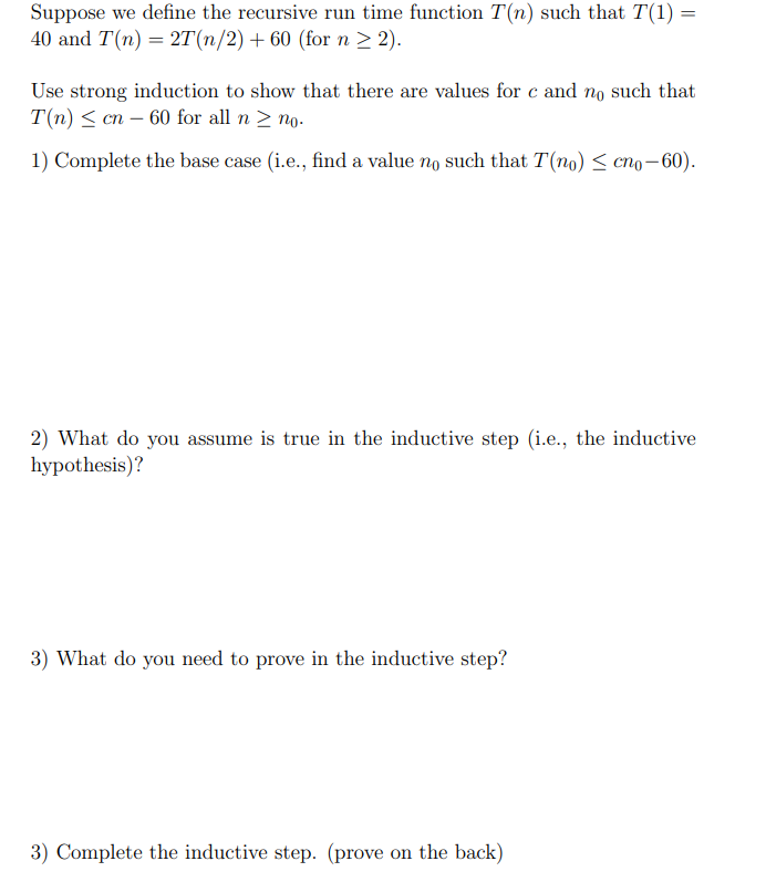 Solved Suppose we define the recursive run time function | Chegg.com