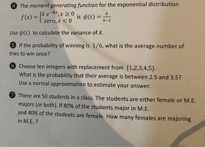 Solved 4 The moment generating function for the exponential | Chegg.com