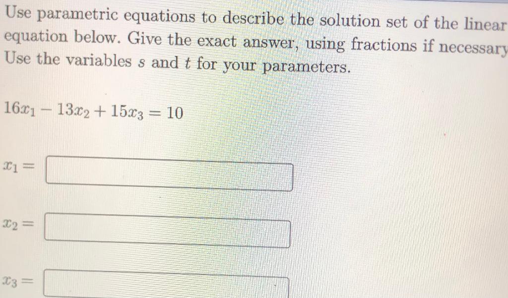Solved Use parametric equations to describe the solution set | Chegg.com