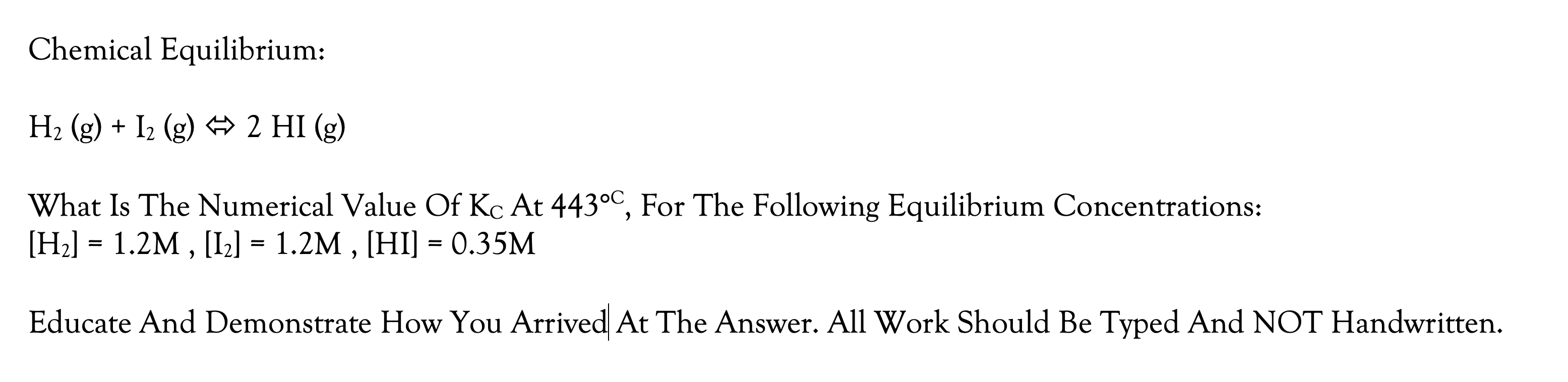 Solved All Work Should Be Typed And NOT Handwritten. All | Chegg.com