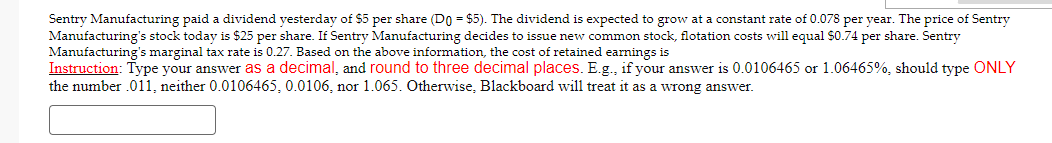 Solved Sentry Manufacturing paid a dividend yesterday of $5 | Chegg.com