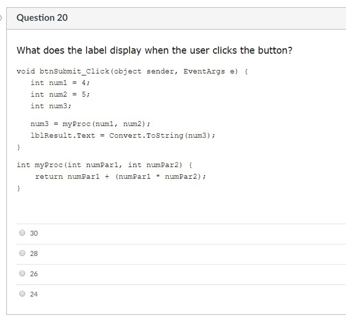 Solved Question 16 What does the label display when the user | Chegg.com