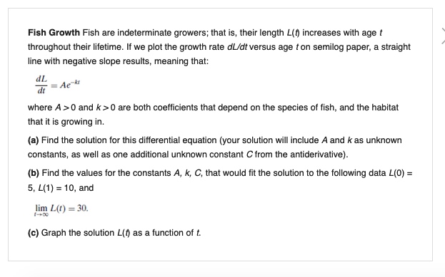 Solved Fish Growth Fish are indeterminate growers; that is, | Chegg.com