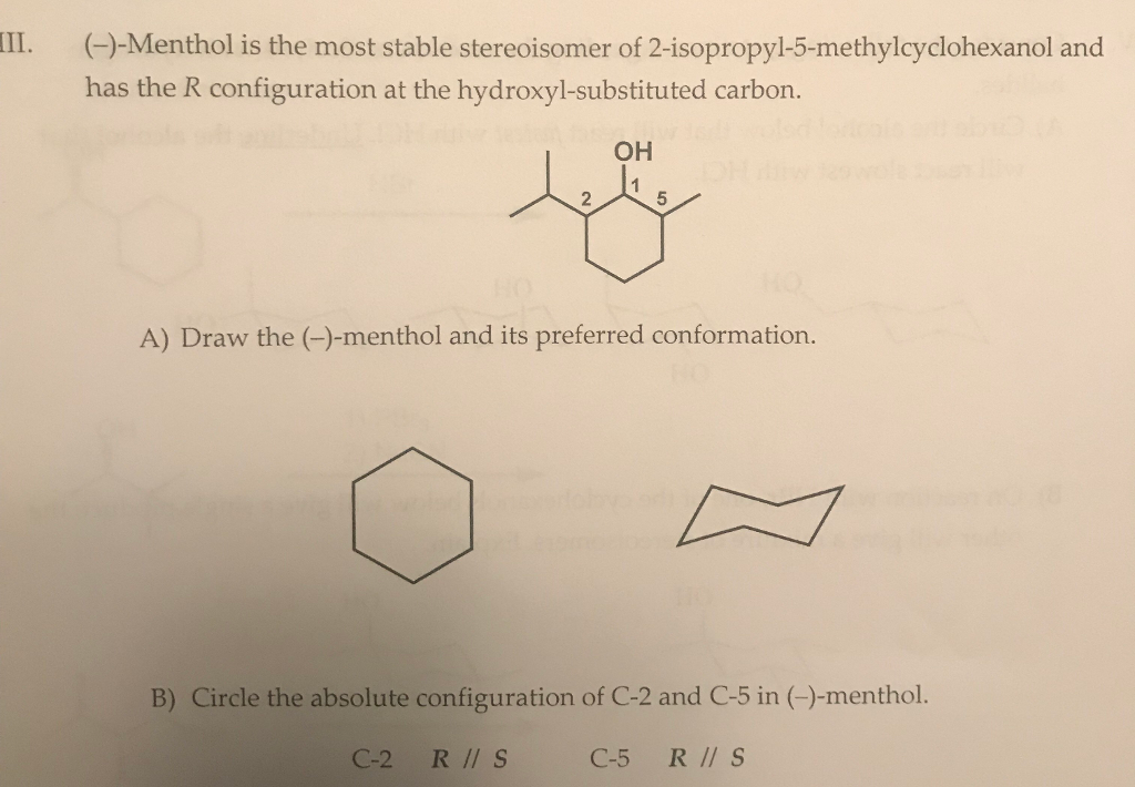 Solved I. ()-Menthol is the most stable stereoisomer of | Chegg.com