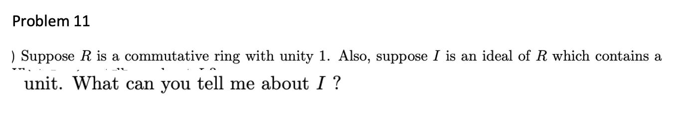 Solved ) Suppose R is a commutative ring with unity 1 . | Chegg.com
