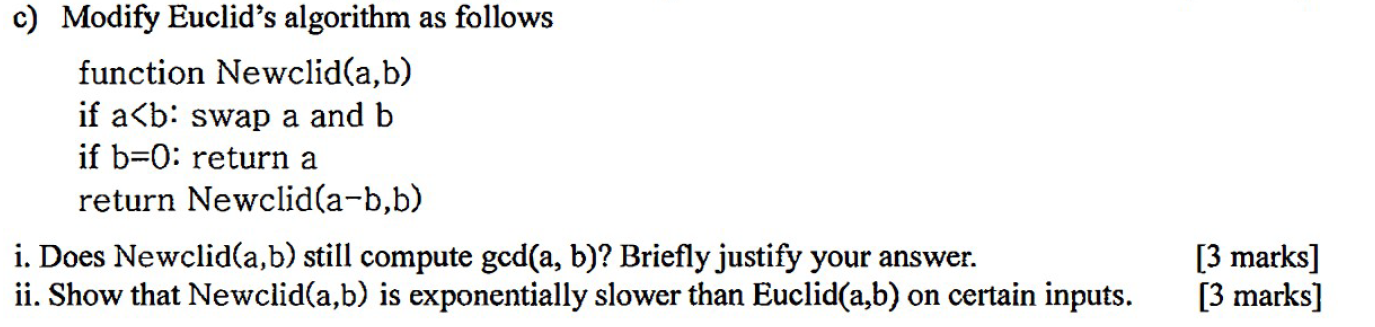 Solved c) Modify Euclid's algorithm as follows function | Chegg.com