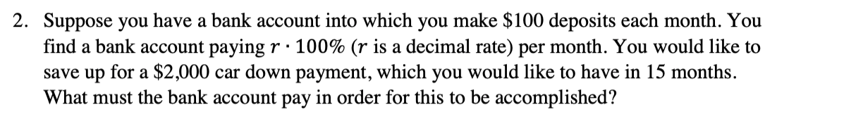Solved 2. Suppose you have a bank account into which you | Chegg.com