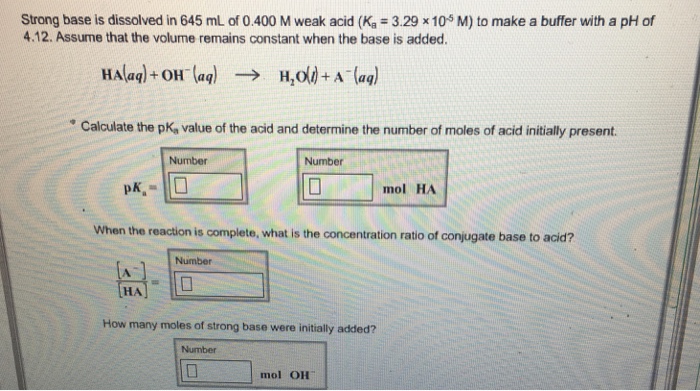 Solved Strong base is dissolved in 645 mL of 0.400 M weak | Chegg.com