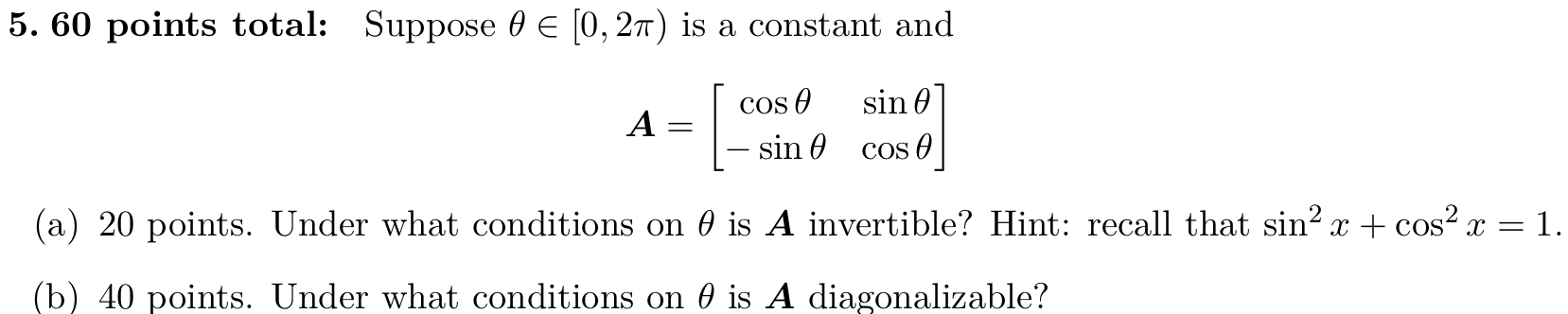 Solved 60 ﻿points total: Suppose θin[0,2π) ﻿is a constant | Chegg.com