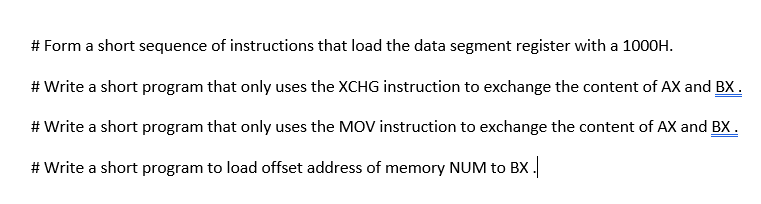 Solved #Form a short sequence of instructions that load the | Chegg.com