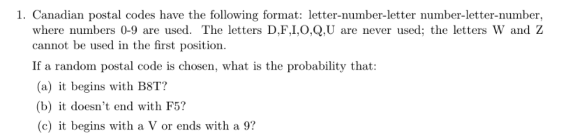 Solved 1. Canadian postal codes have the following format: | Chegg.com