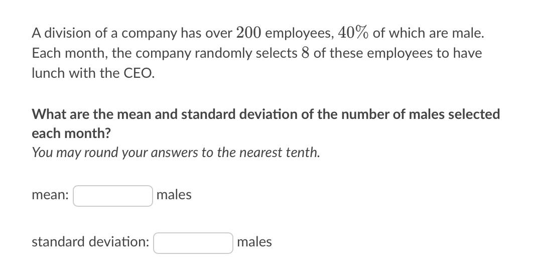 Solved A division of a company has over 200 employees, 40% | Chegg.com