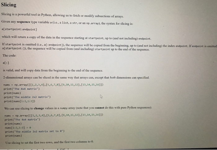 Solved Slicing Slicing is a powerful tool in Python, | Chegg.com