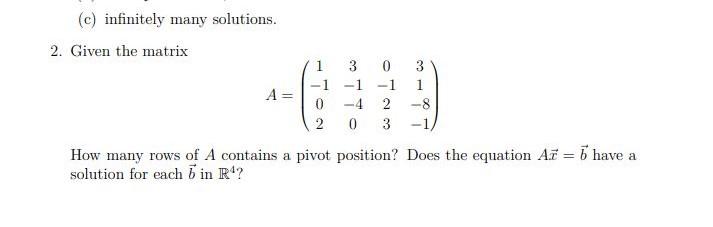 Solved (c) infinitely many solutions. 2. Given the matrix 1 | Chegg.com