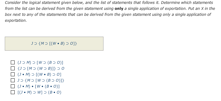 Solved Consider the logical statement given below, and the | Chegg.com