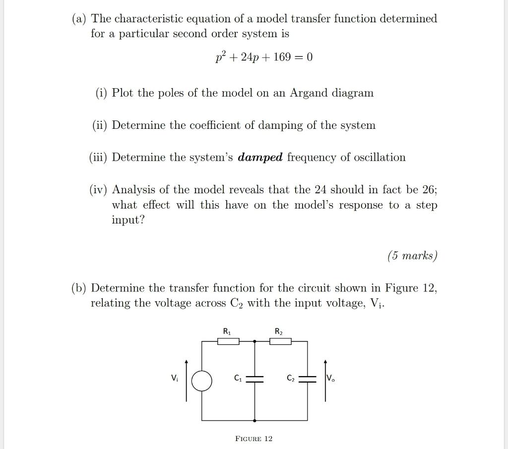 Solved (a) The characteristic equation of a model transfer | Chegg.com