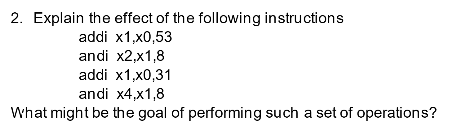 2. Explain the effect of the following instructions | Chegg.com