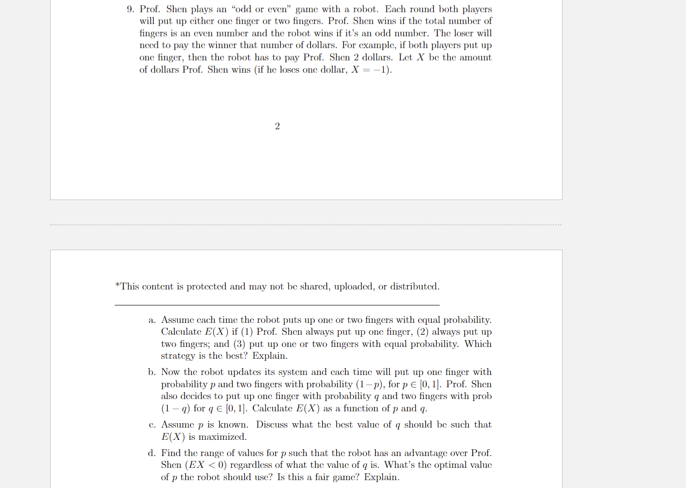 Solved 9. Prof. Shen plays an "odd or even" game with a | Chegg.com