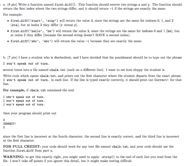 Solved 1. a. (8 pts) Write a function named first diffo. | Chegg.com