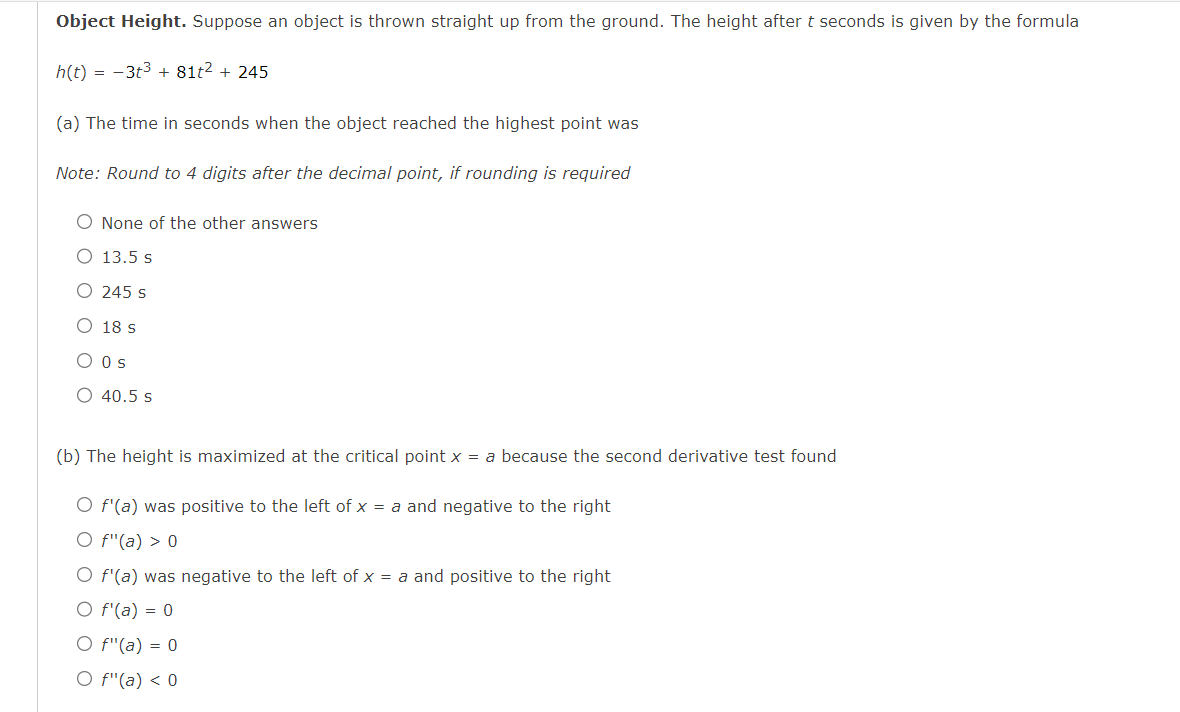Solved h(t)=−3t3+81t2+245 (a) The time in seconds when the | Chegg.com
