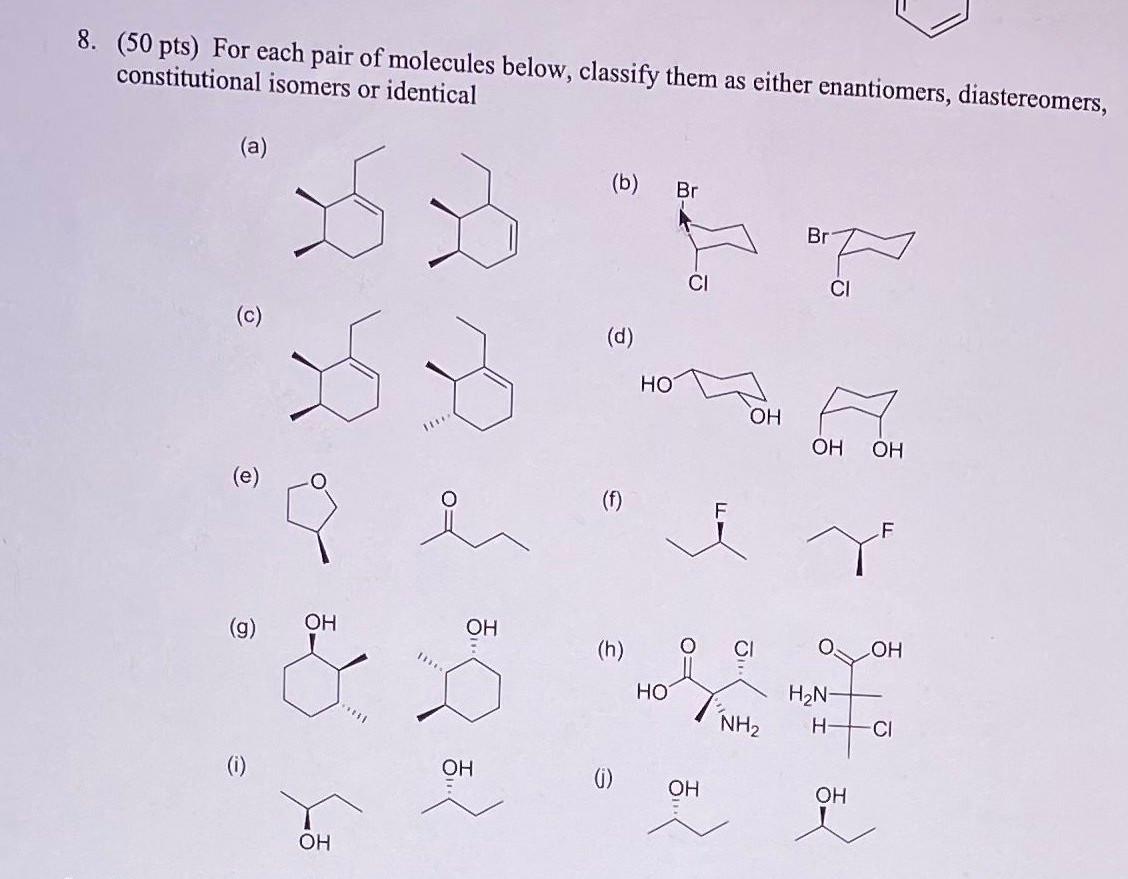 Solved For each pair of molecules below, classify them as | Chegg.com