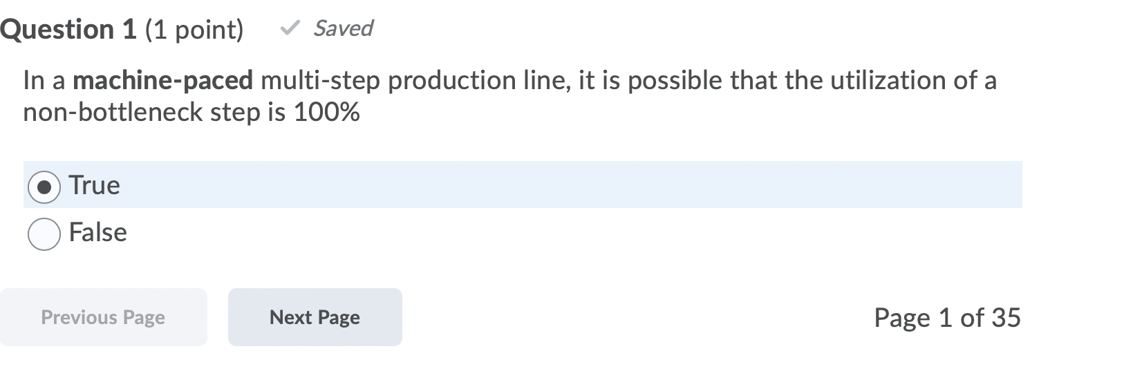 Solved Question 1 (1 point) Saved In a machine-paced | Chegg.com