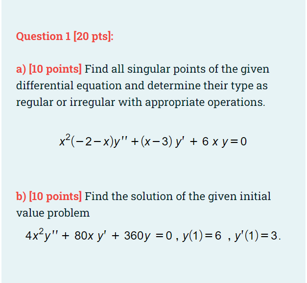 Solved a) [10 points] Find all singular points of the given | Chegg.com