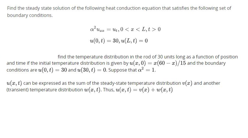 Find the steady state solution of the following heat | Chegg.com
