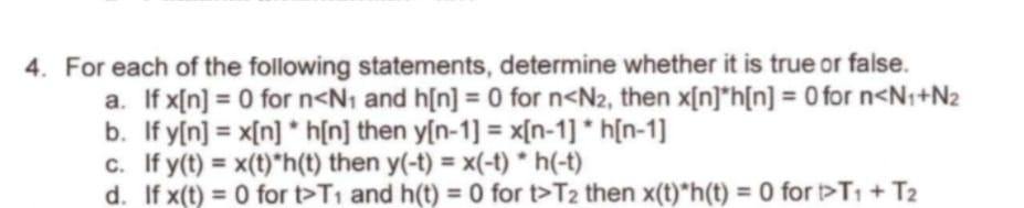 Solved 4. For each of the following statements, determine | Chegg.com