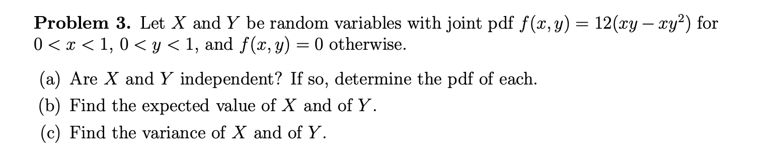 Solved Problem 3. Let X and Y be random variables with joint | Chegg.com