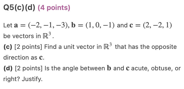 Solved Q5(a) (4 points) Let a=(−2,−1,−3),b=(1,0,−1) and | Chegg.com