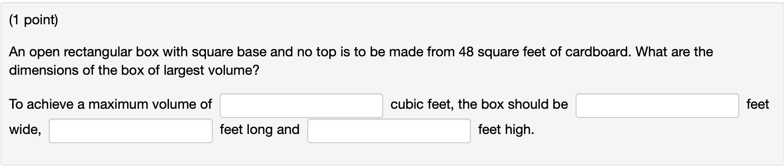Solved (1 point) An open rectangular box with square base | Chegg.com