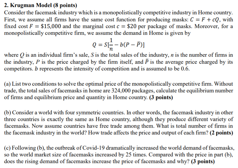 Solved 2. Krugman Model (8 points) Consider the facemask | Chegg.com